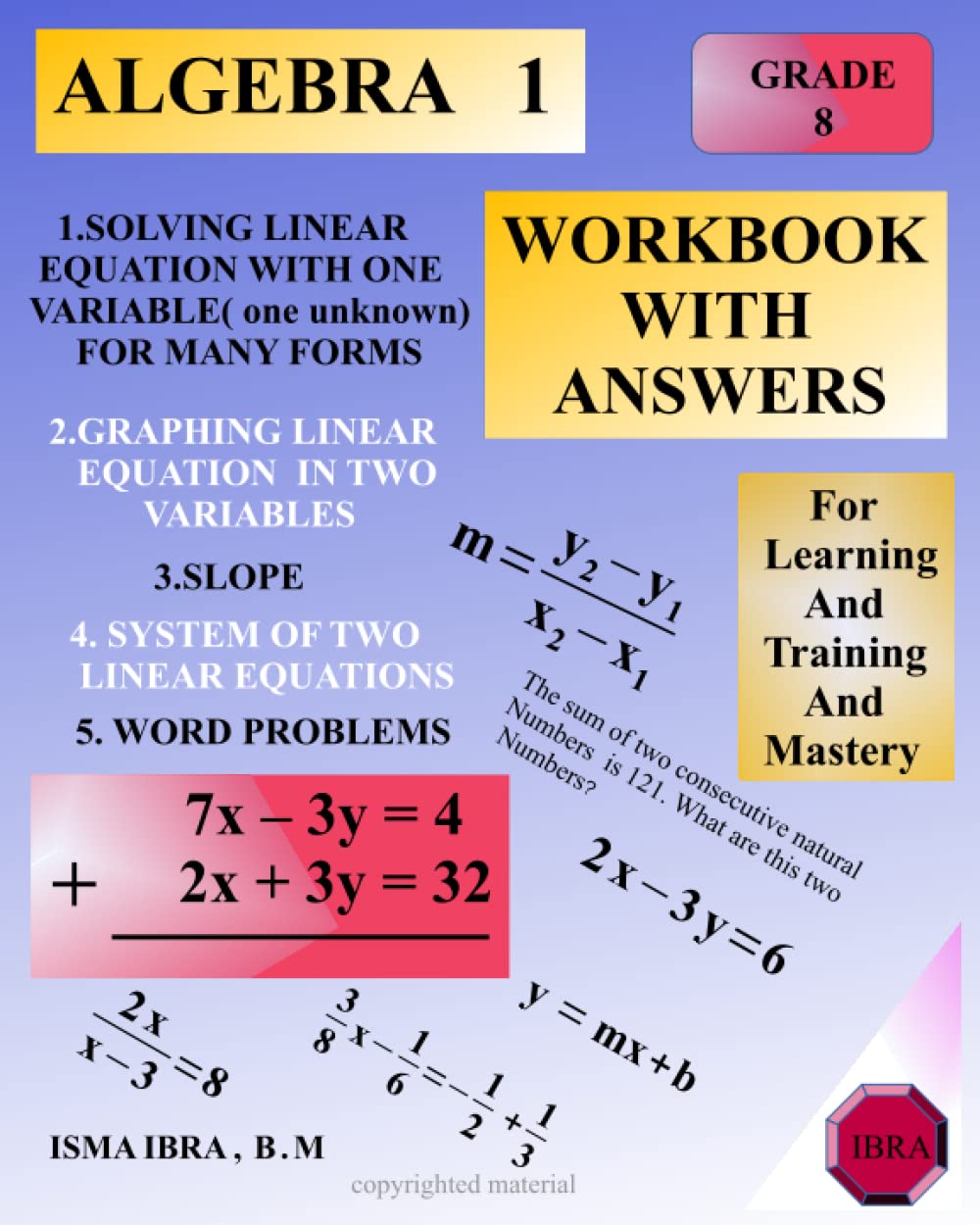 ALGEBRA 1: WORKBOOK WITH ANSWERS: grade 8,linear equation with one ...