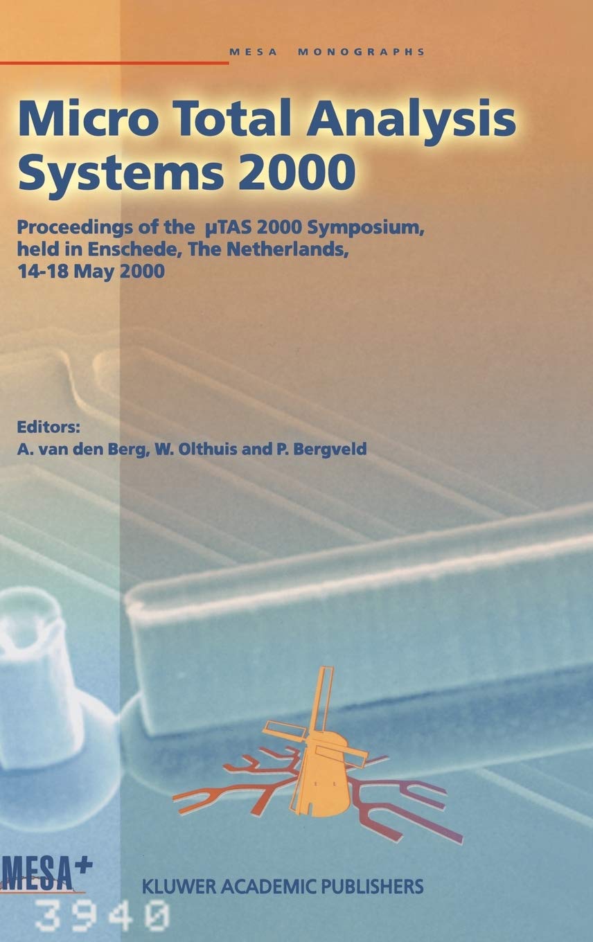 Micro Total Analysis Systems 2000: Proceedings of the µTAS 2000 ...