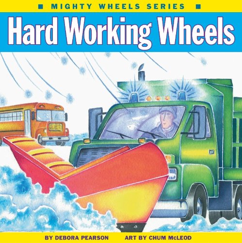 Amazon.com: Hard Working Wheels (Mighty Wheels): 9781550376159: Pearson ...