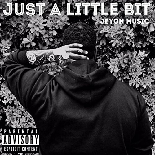 Play Just a Little Bit by Jeyon Music on Amazon Music