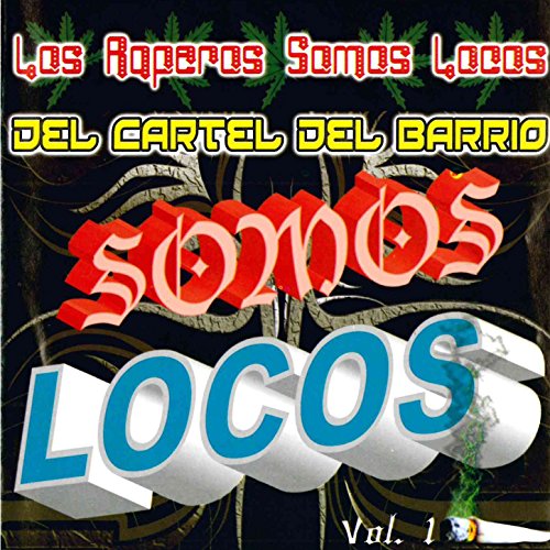 Amazon MusicでVARIOUS ARTISTSのSomos Locos, Vol. 1を再生する