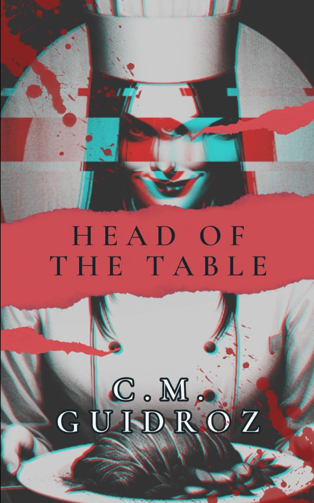 Head of The Table : Guidroz, C. M.: Amazon.co.uk: Books