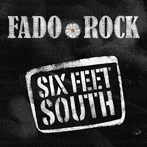 Écouter Six Feet South EP par Fado Rock sur Amazon Music Unlimited