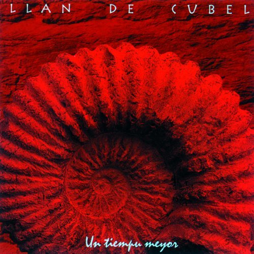 Llan De Cubel - Un Tiempu Meyor - Amazon.com Music