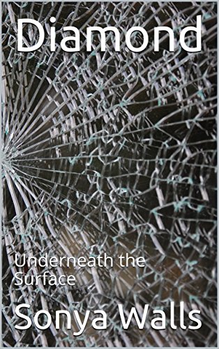 Diamond: Underneath the Surface eBook : Walls, Sonya: Amazon.in: Kindle ...
