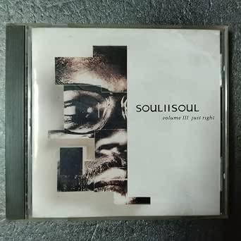 Amazon.co.jp: Soul II Soul「Volume III: Just Right」 CD アルバム : おもちゃ