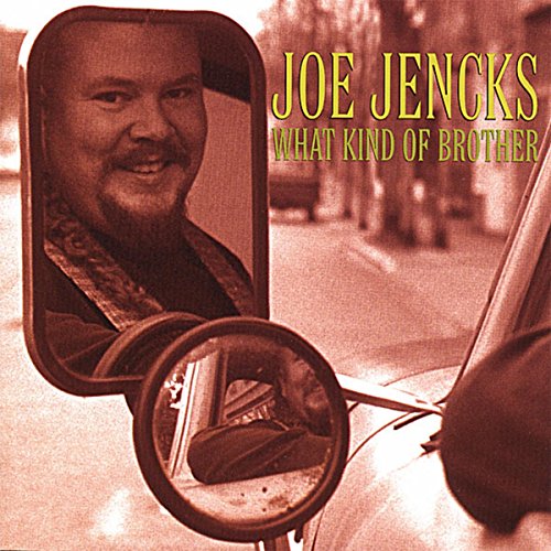 Play What Kind of Brother by Joe Jencks on Amazon Music Unlimited