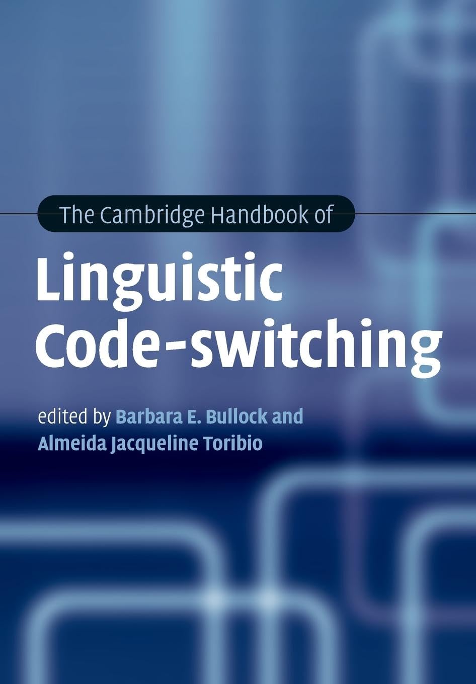 Amazon.com: The Cambridge Handbook of Linguistic Code-switching ...