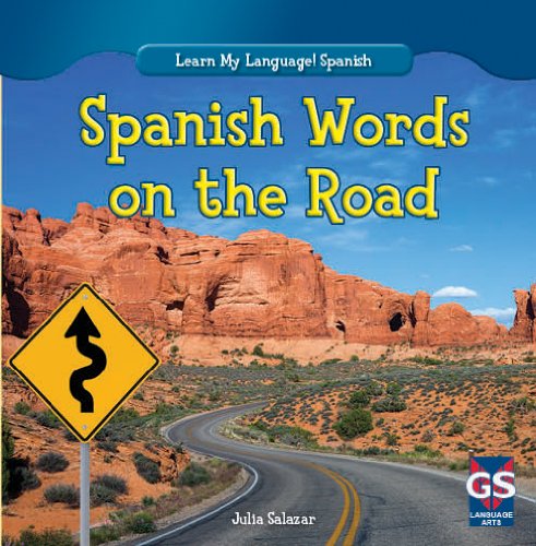 Spanish Words on the Road (Learn My Language! Spanish): Salazar, Julia ...