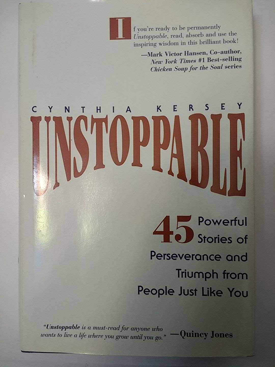 Unstoppable: 45 Powerful Stories of Perseverance and Triumph from ...
