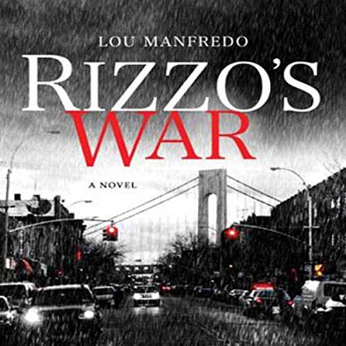 Amazon.com: Rizzo's War (Audible Audio Edition): Lou Manfredo, Bobby ...