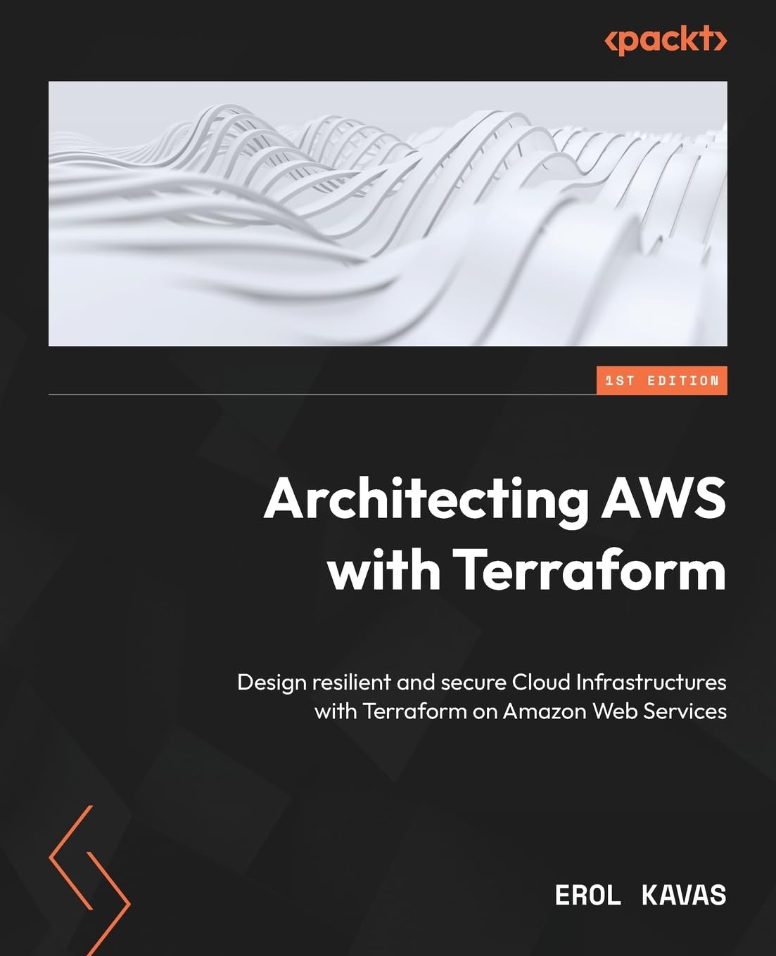 Architecting AWS with Terraform: Design resilient and secure Cloud ...