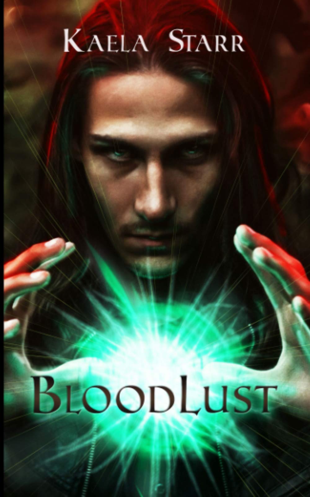 BloodLust: Starr, Kaela: 9780982669778: Amazon.com: Books