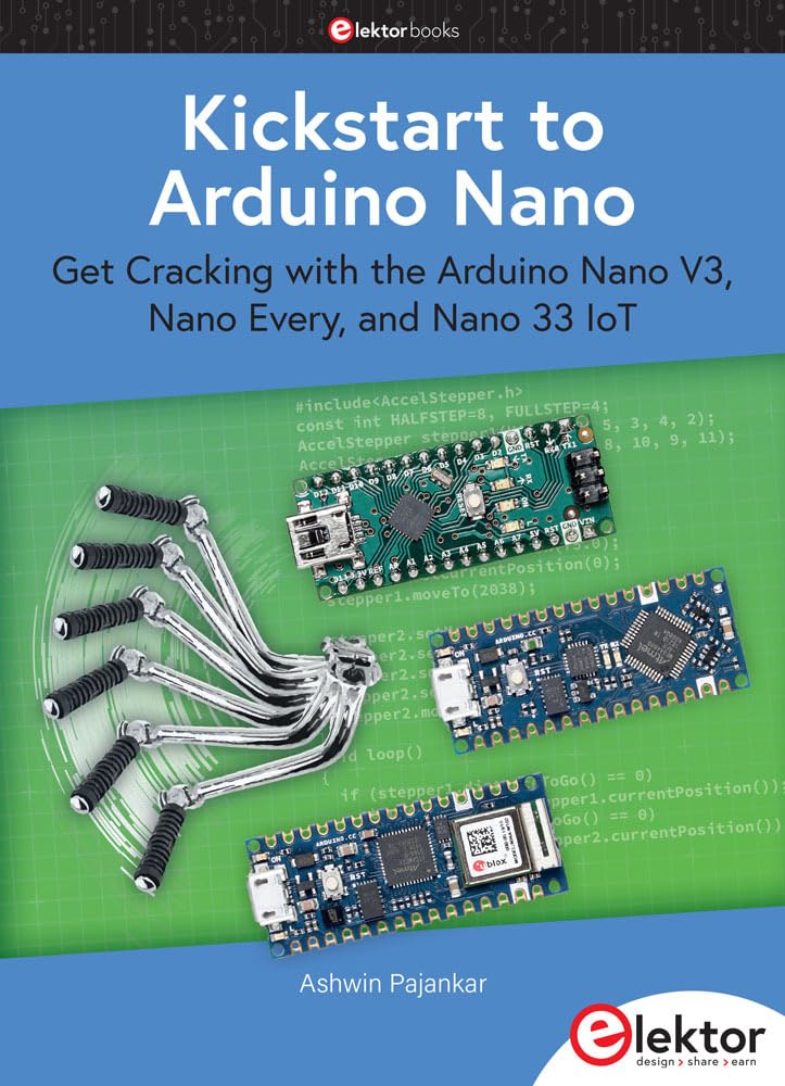 Kickstart to Arduino Nano: Get Cracking with the ArduinoNanoV3 ...