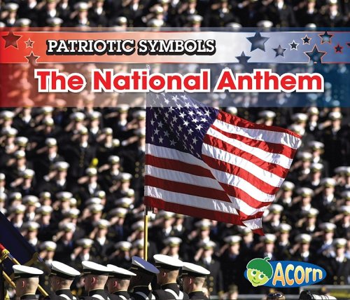 The National Anthem (Patriotic Symbols): Harris, Nancy: 9781432909727 ...