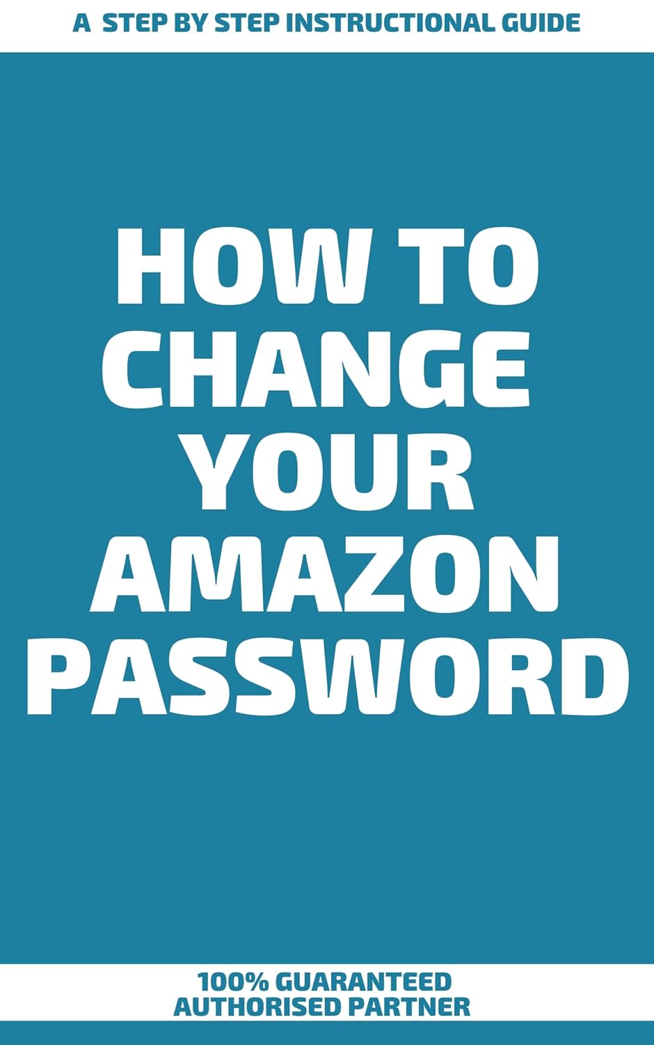 How To Change Your Amazon Password : A Step by Step Instructional Guide With Screenshot (English ...