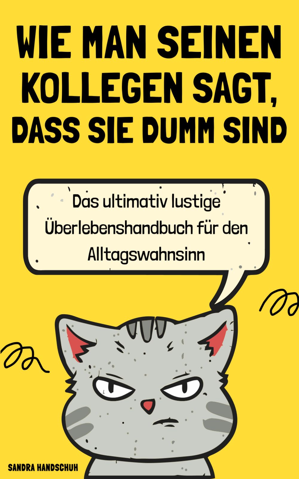 Lustige Sachen, Die Man Leuten Sagen Kann Lustige Sprüche
