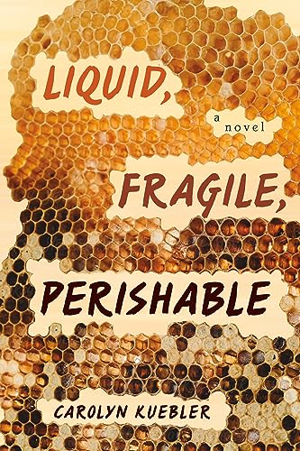 Liquid, Fragile, Perishable eBook : Kuebler, Carolyn: Amazon.co.uk ...