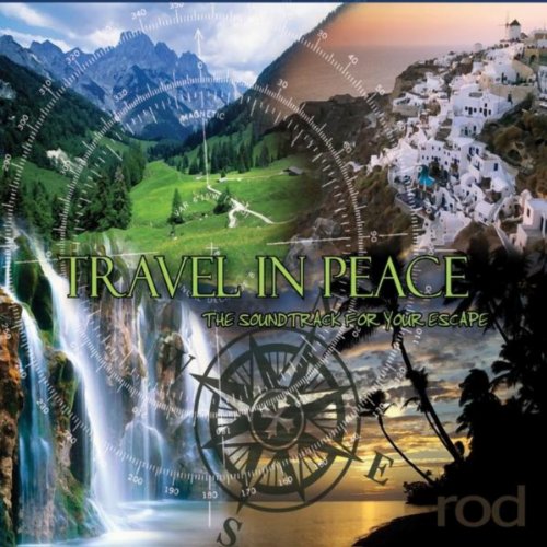 Play Travel in Peace by Rod on Amazon Music Unlimited