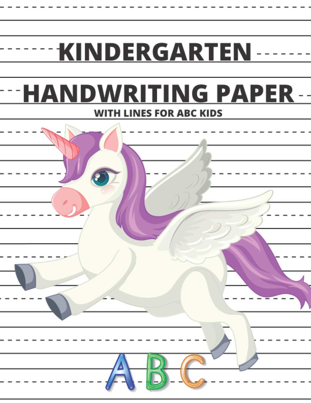 Buy Kindergarten Handwriting Paper for ABC Kids: Wonderous Unicorn ...