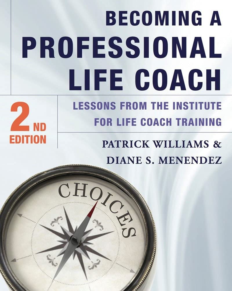 Amazon.com: Becoming a Professional Life Coach: Lessons from the ...