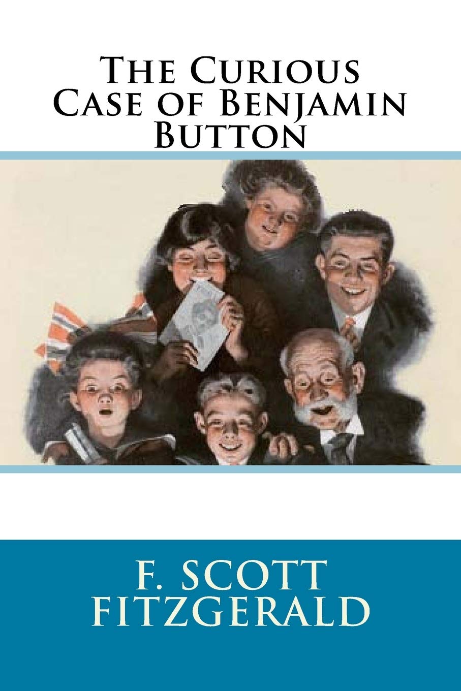 The Curious Case of Benjamin Button: Fitzgerald, F. Scott ...