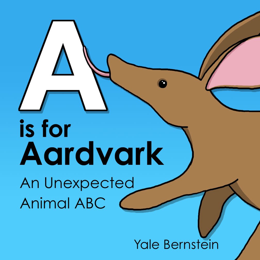 A is for Aardvark: An Unexpected Animal ABC Book - Kindle edition by ...