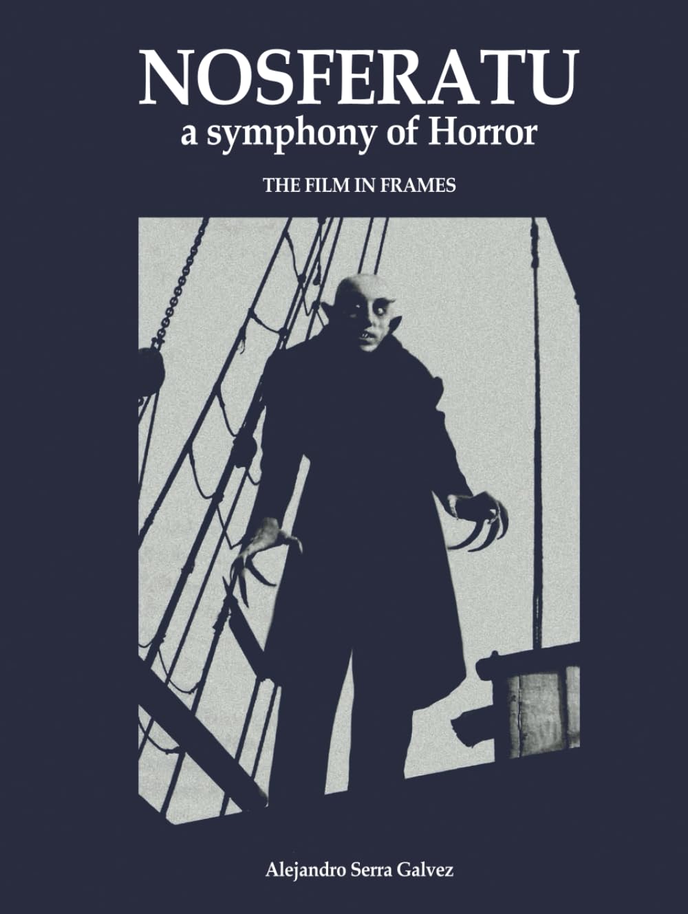 Nosferatu, a symphony of Horror. The film in frames : Galvez, Sr ...