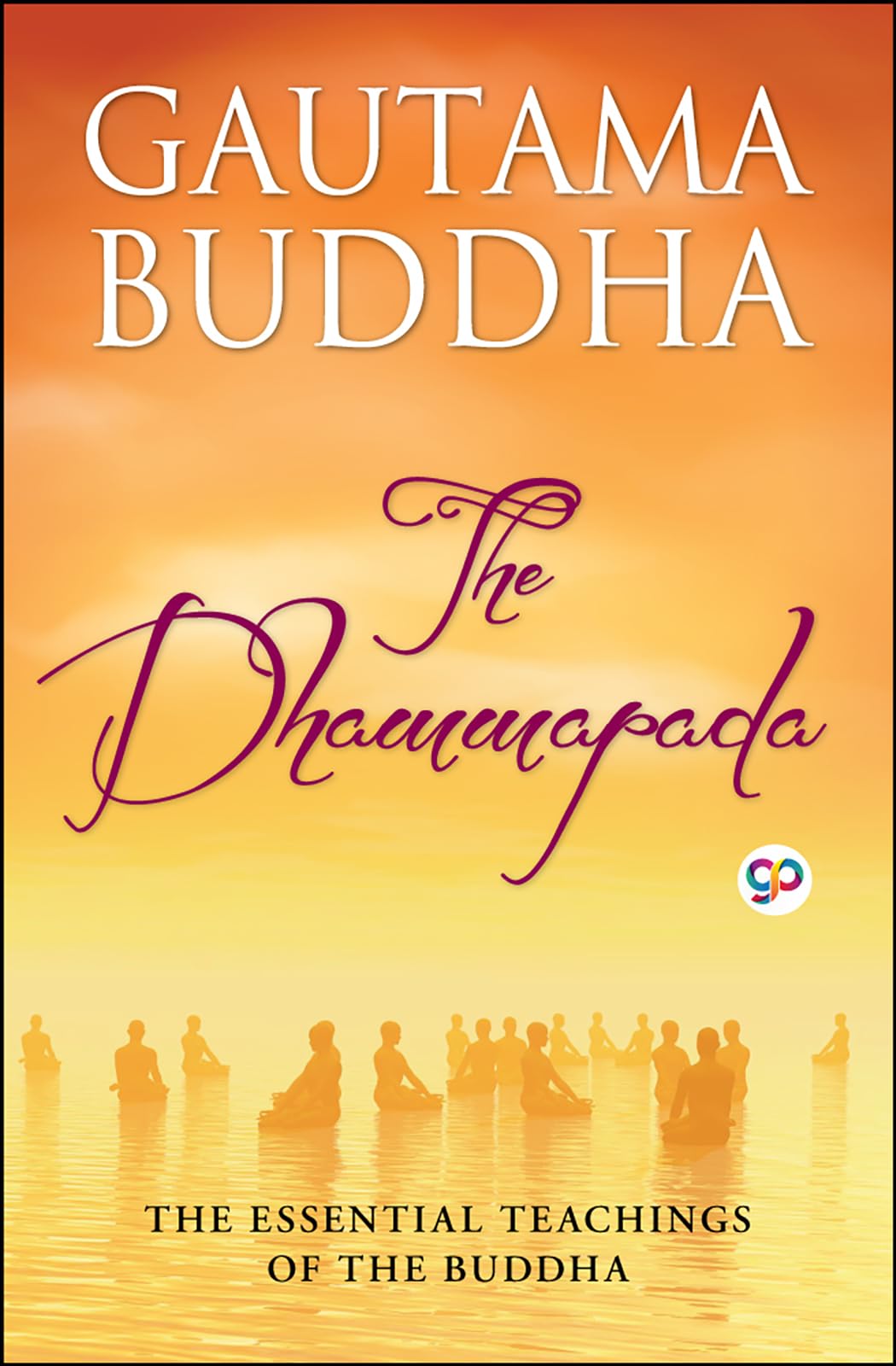 Buy The Dhammapada Book Online at Low Prices in India | The Dhammapada ...