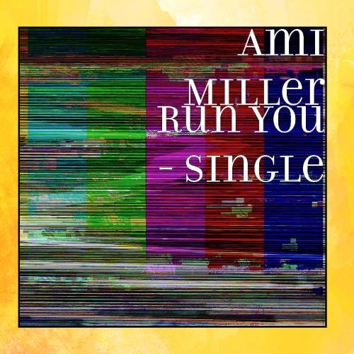 Ami Miller - Run You - Single - Amazon.com Music