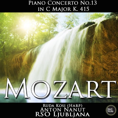 Amazon.com: Mozart: Piano Concerto No.13 in C Major K. 415 : RSO ...
