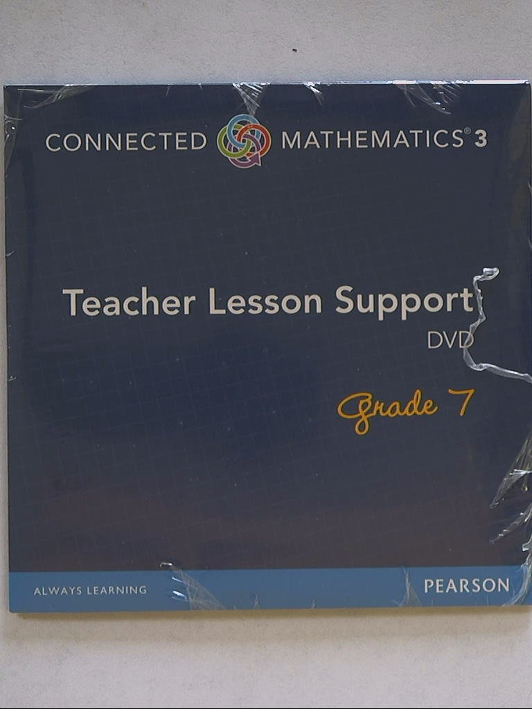 Connected Mathematics 3. Teacher Lesson Support DVD. Grade 7 ...