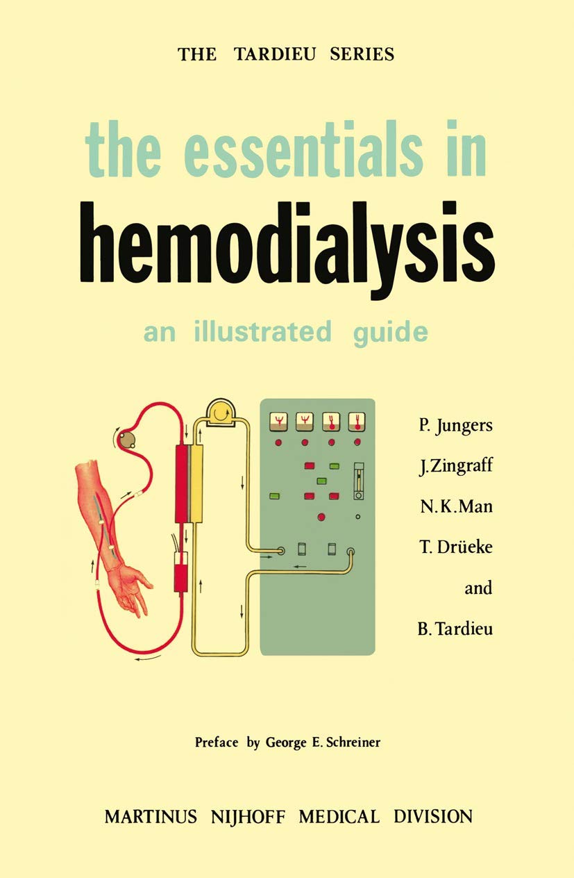 The Essentials in Hemodialysis: An Illustrated Guide (The Tardieu ...