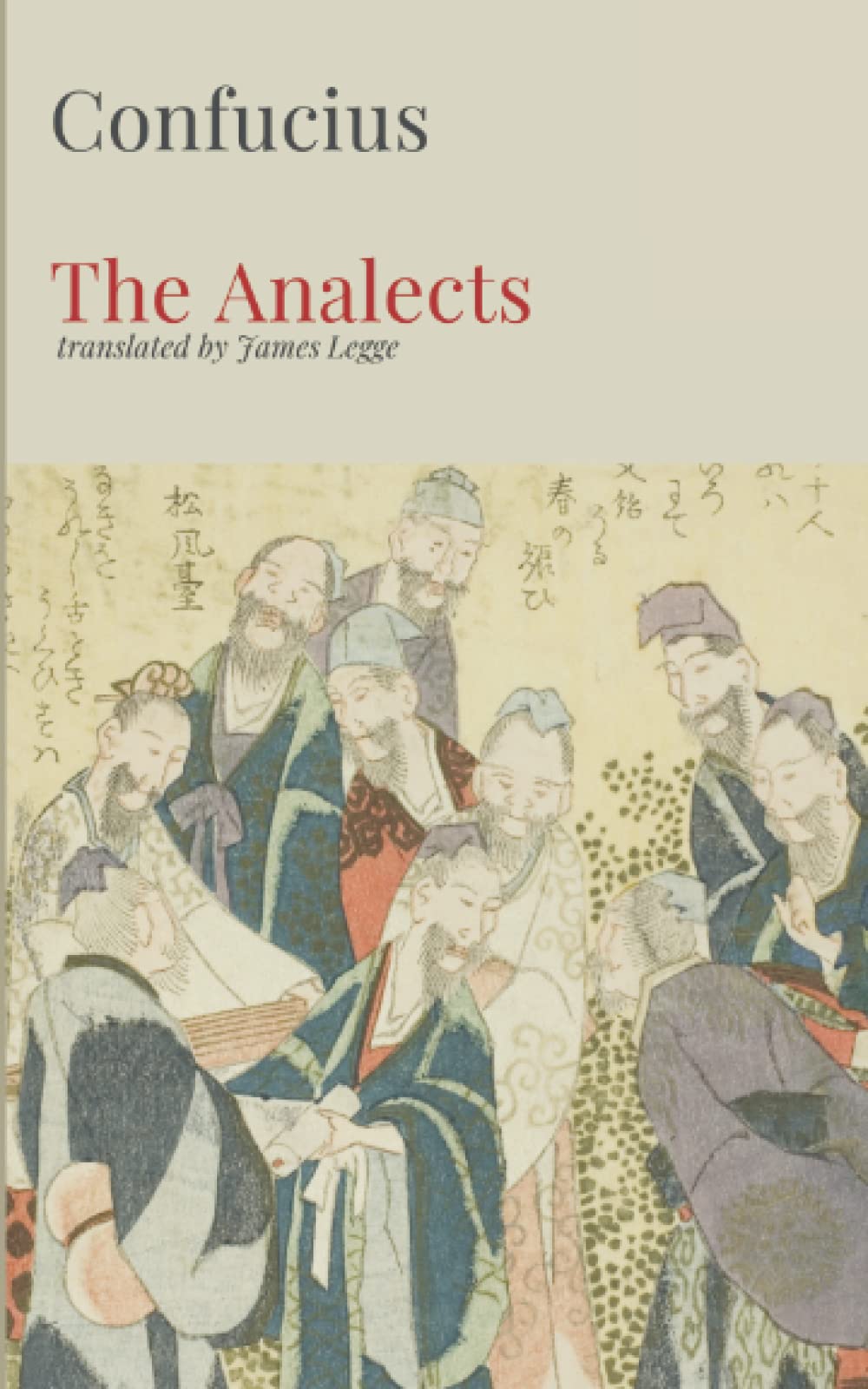 The Analects: Confucius, Legge, James: 9798840164846: Amazon.com: Books