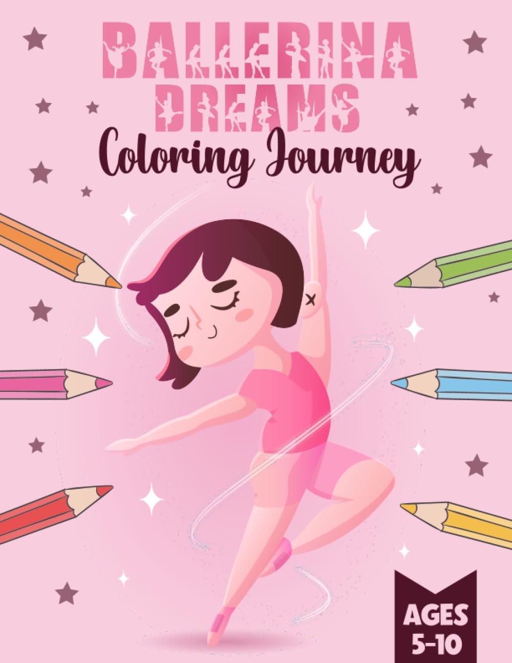 Ballerina Dreams Coloring Journey: 50 Adorable Ballet Coloring Book ...