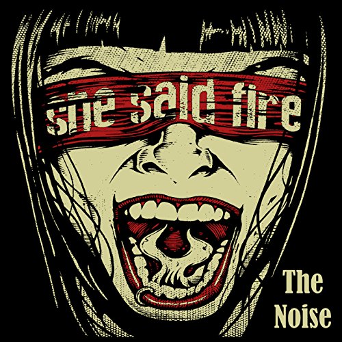 Play The Noise by She Said Fire on Amazon Music