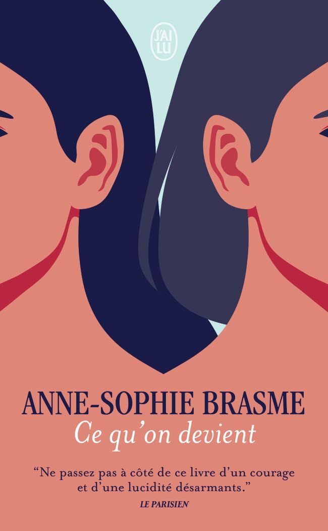 Ce qu'on devient: Brasme, Anne-Sophie: 9782290409008: Amazon.com: Books