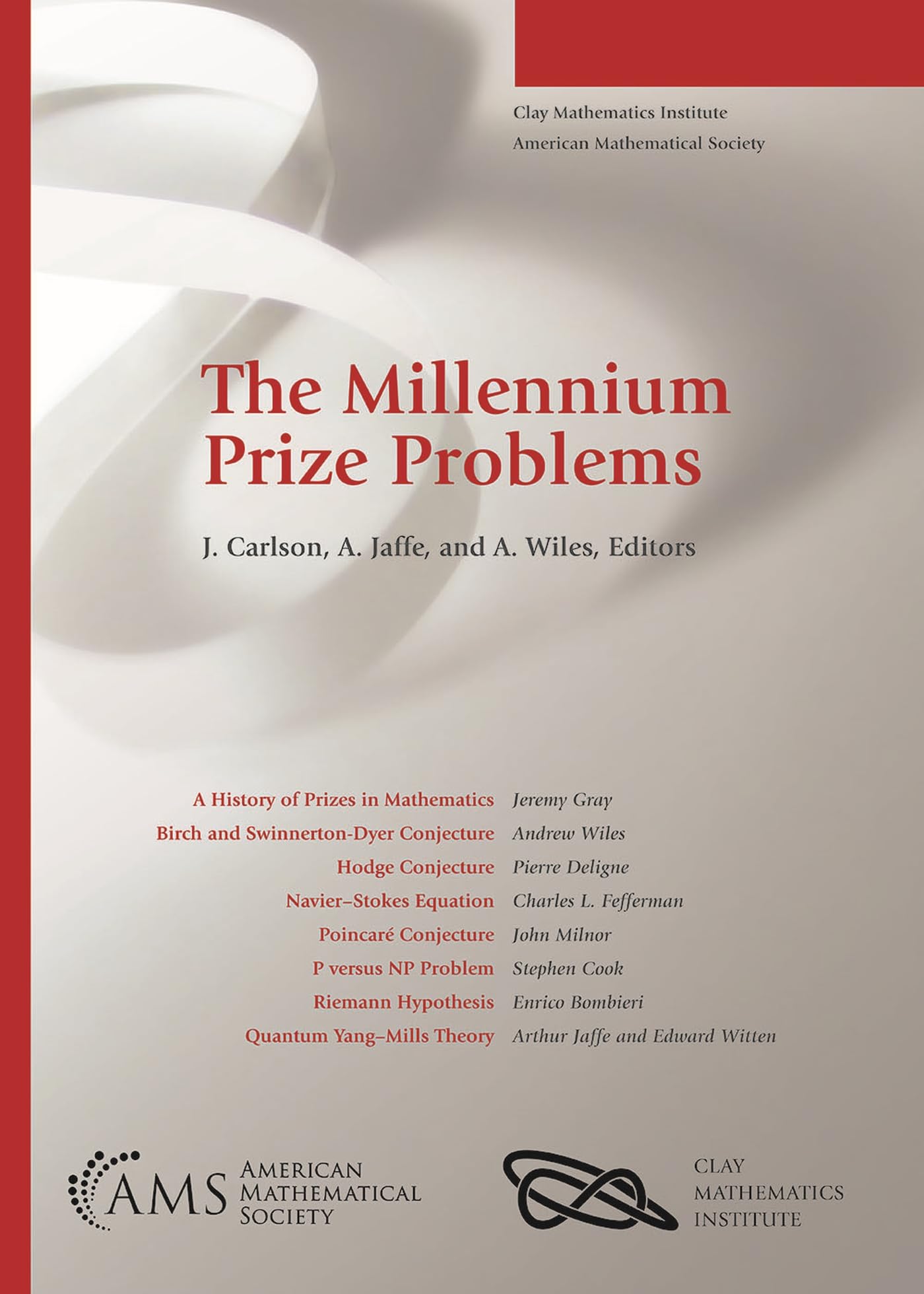 The Millennium Prize Problems: James Carlson, Arthur Jaffe, Andrew ...