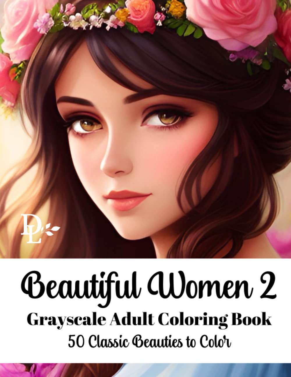 Amazon.com: Beautiful Women 2 - Grayscale Adult Coloring Book: 50 ...