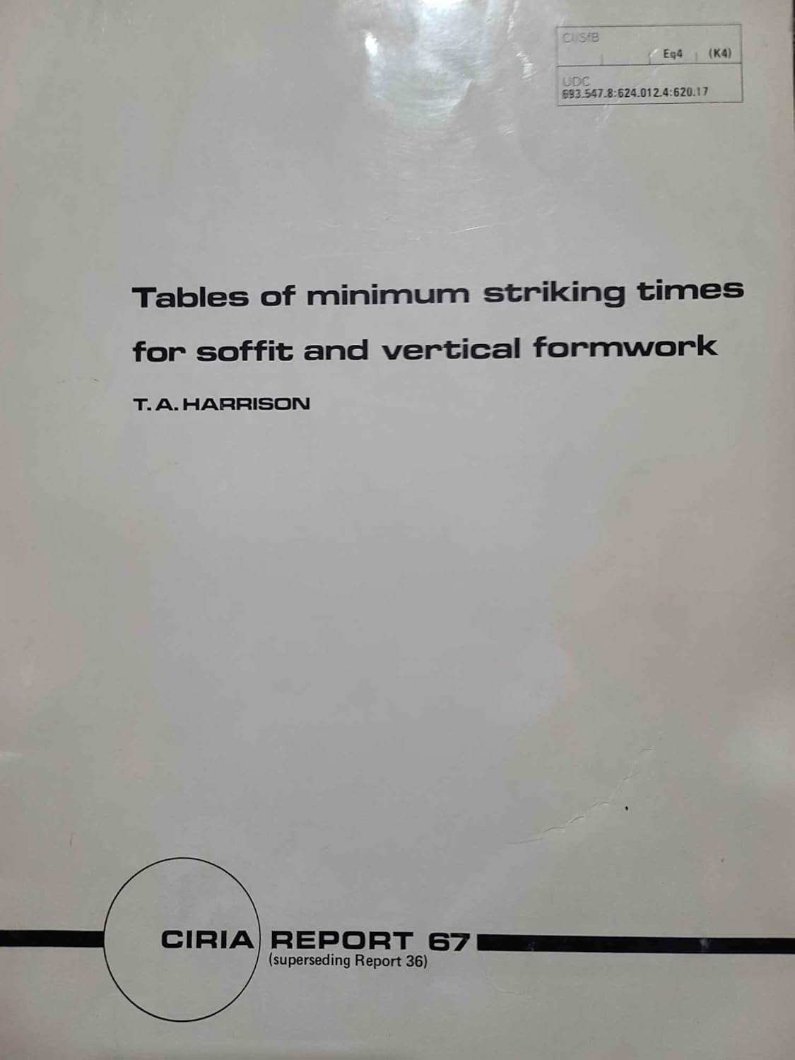 Tables of Minimum Striking Times for Soffit and Vertical Formwork: T.A ...