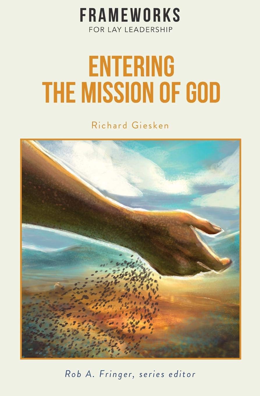 Buy Entering the Mission of God: Frameworks for Lay Leadership Online ...