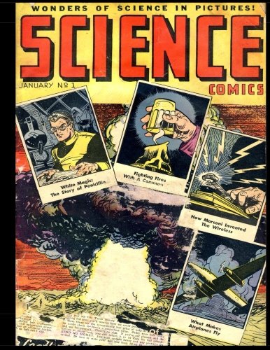 Science Comics #1: Golden Age Math and Science Comic 1946 - Wonders of ...