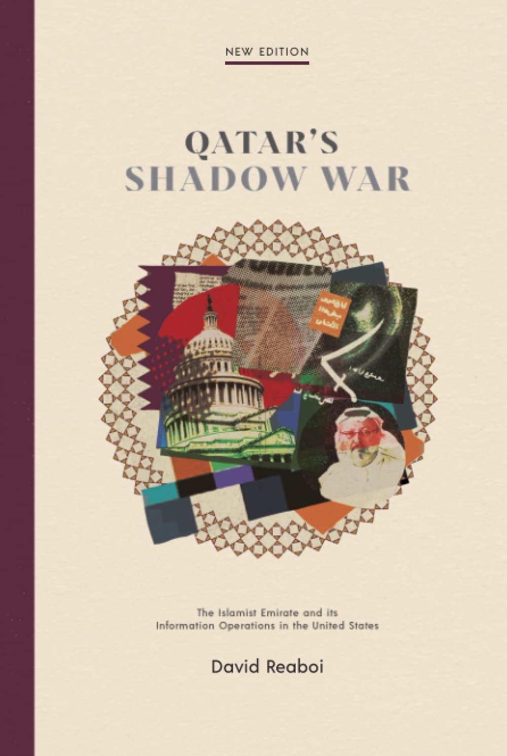 Qatar's Shadow War: The Islamist Emirate and its Information Operations ...