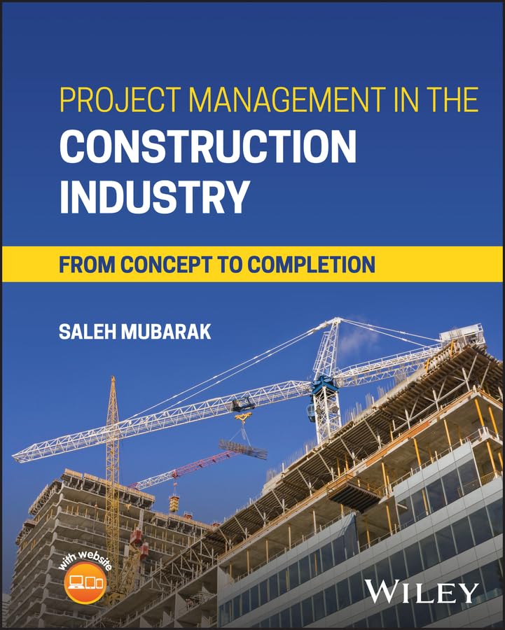 Project Management in the Construction Industry: From Concept to Completion