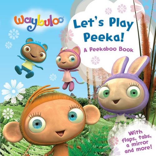 Let's Play Peeka!: A Peekaboo Book (Waybuloo): 9781405248174: Amazon ...