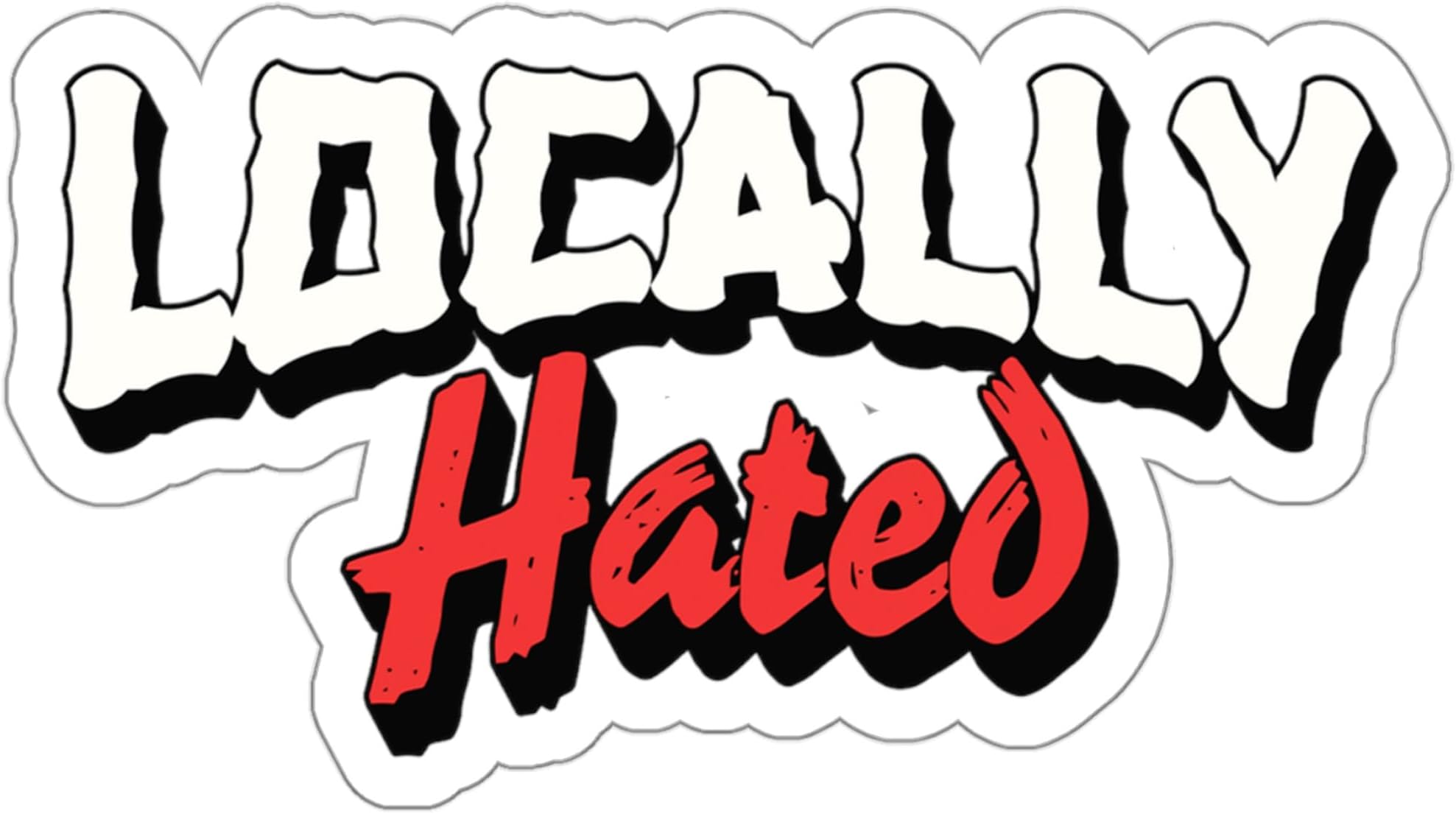 Amazon.com - Locally Hated Sticker Vinyl Bumper Sticker 6 Mil Thick ...