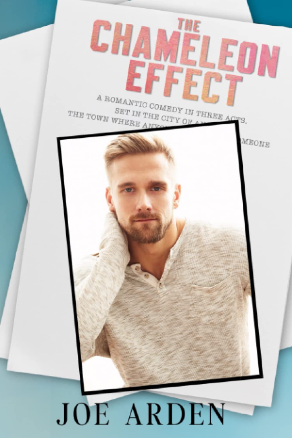 The Chameleon Effect: Arden, Joe: 9798352389300: Amazon.com: Books