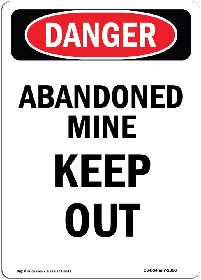 Amazon.com: OSHA Danger Sign - Portrait Abandoned Mine Keep Out | Vinyl ...