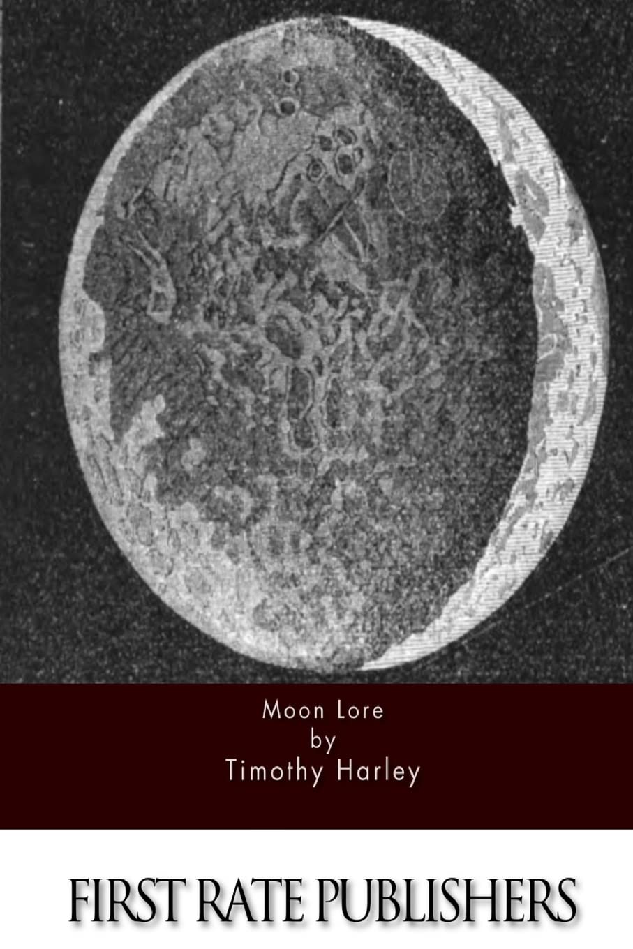 Moon Lore: Harley, Timothy: 9781511620178: Amazon.com: Books