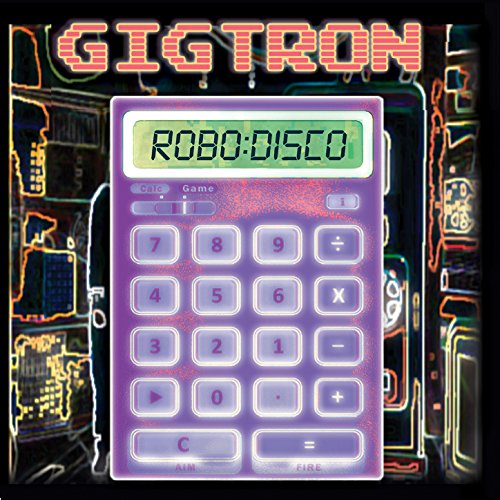 Amazon MusicでGigtronのRobo: Discoを再生する